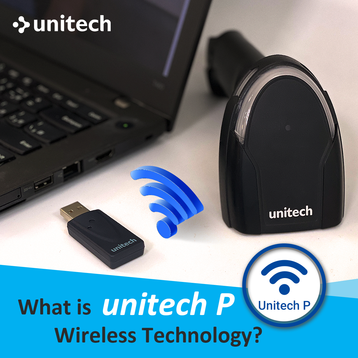 What is Unitech’s P Wireless Technology?-Newsroom | Unitech Global ...